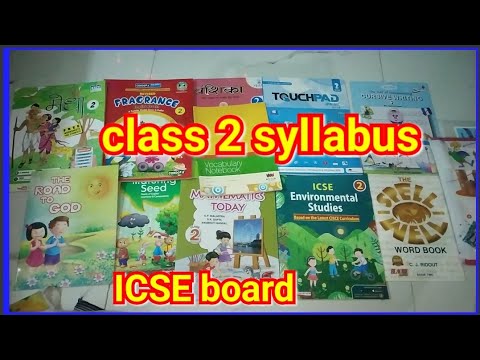ICSE board class 2 syllabus/class 2 syllabus full video/new books aane ...