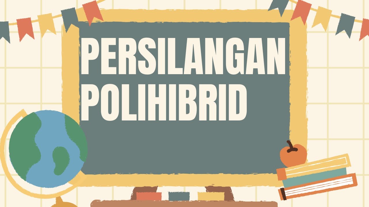 PERSILANGAN POLIHIBRID - YouTube