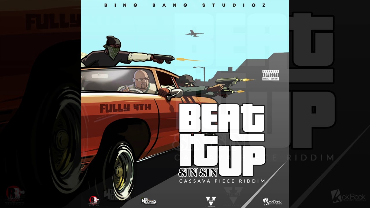 Sin Sin - Beat It Up (Cassava Piece Riddim) - YouTube