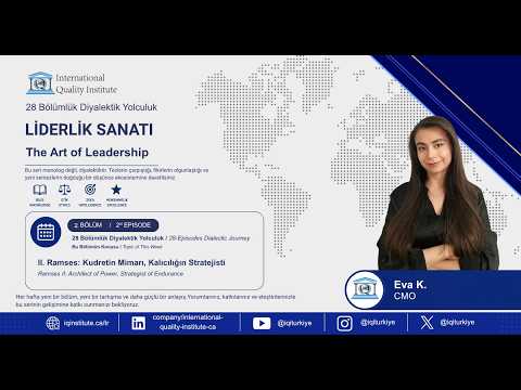 IQ Think Tank Liderlik Kitabı 2. Bölüm | Eva K.