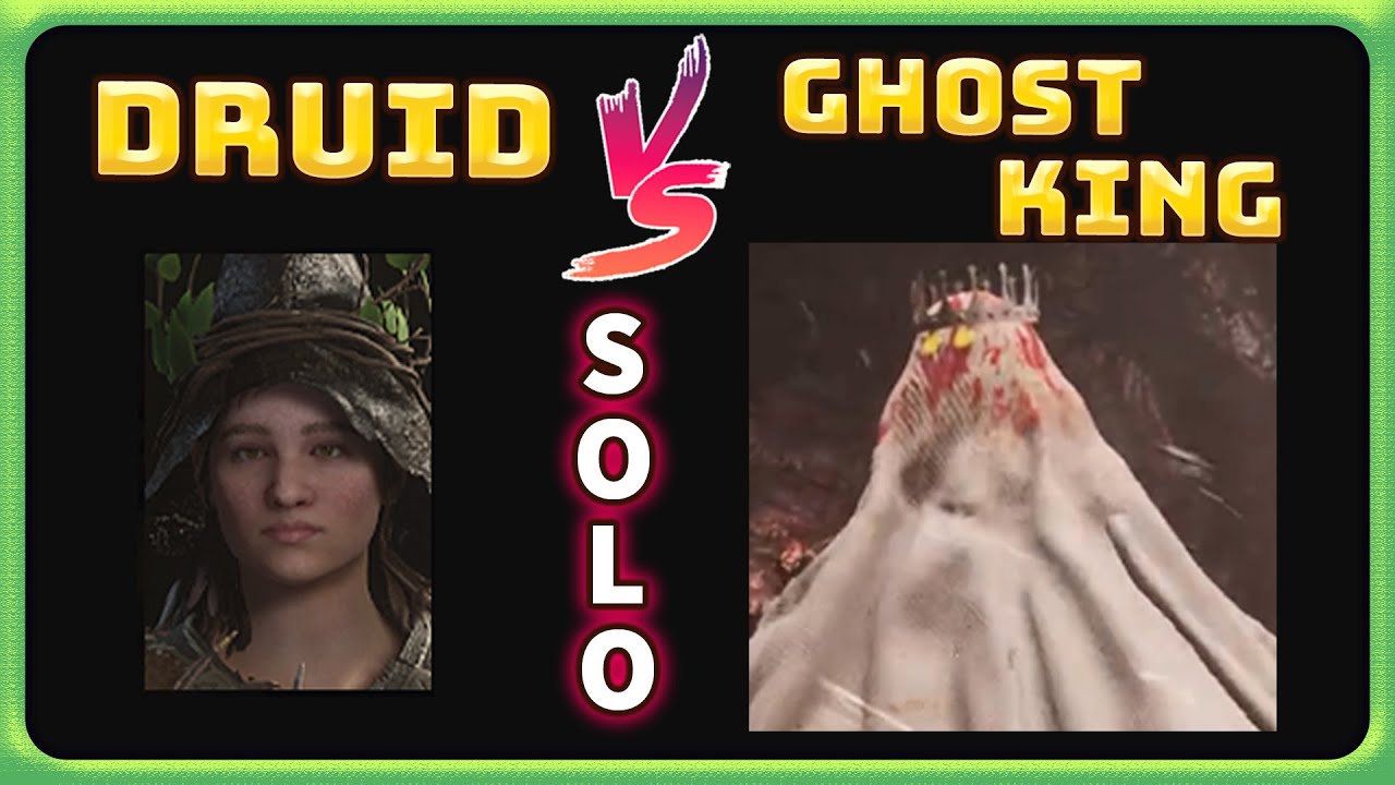 Solo Ghost King VS Druid | Solo Mastery Challenge | Dark and Darker ...
