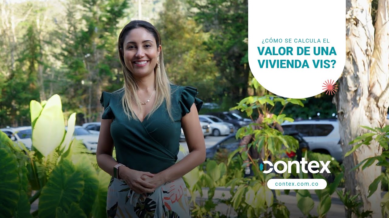 Cómo se calcula el valor de la vivienda VIS | Contex constructora - YouTube