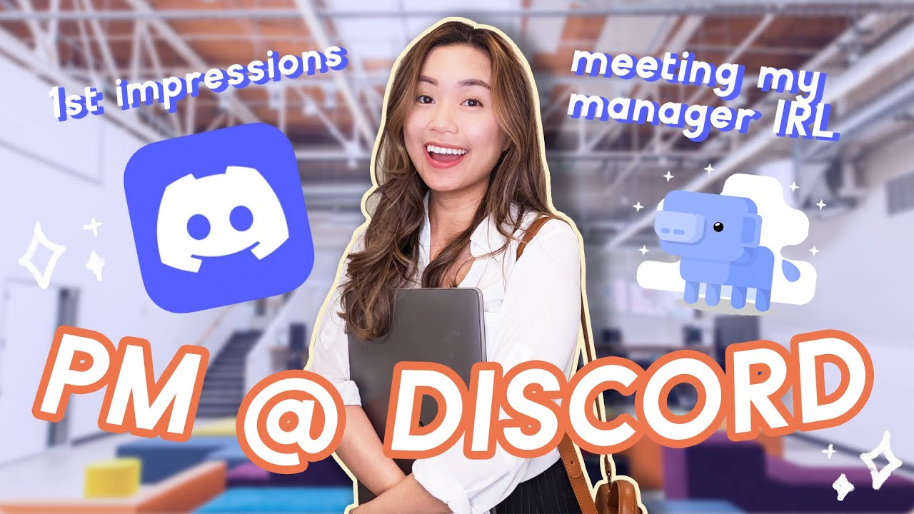 First Week at Discord as a Product Manager (and how I got the job ...