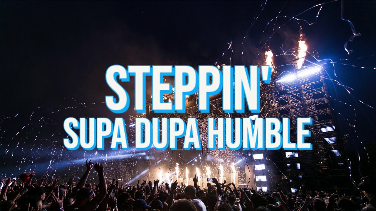 Steppin’ - Supa Dupa Humble (Lyrics) - YouTube