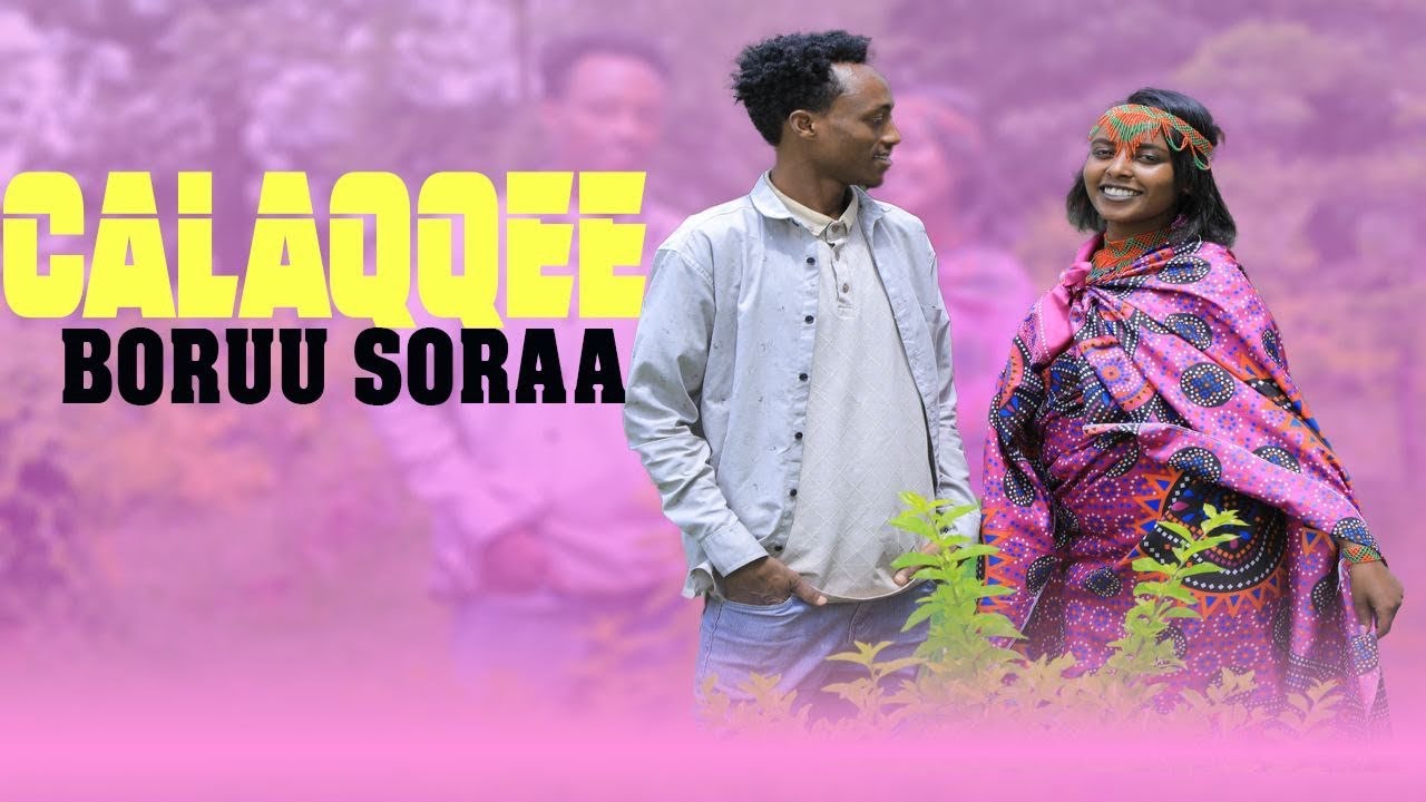 BORUU SORAA NEW OROMOO MUSIC 2024 (official video) - YouTube