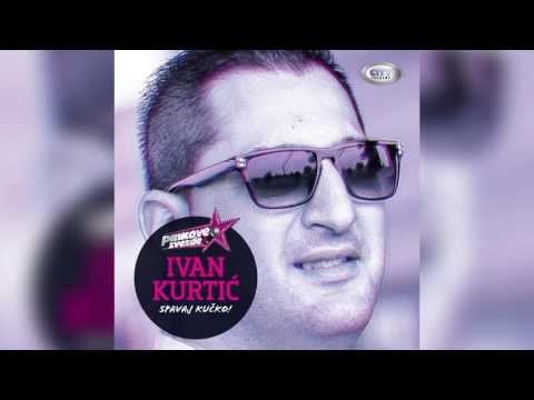 Ivan Kurtic - Spavaj Kucko  - ( Official Audio 2016 ) HD