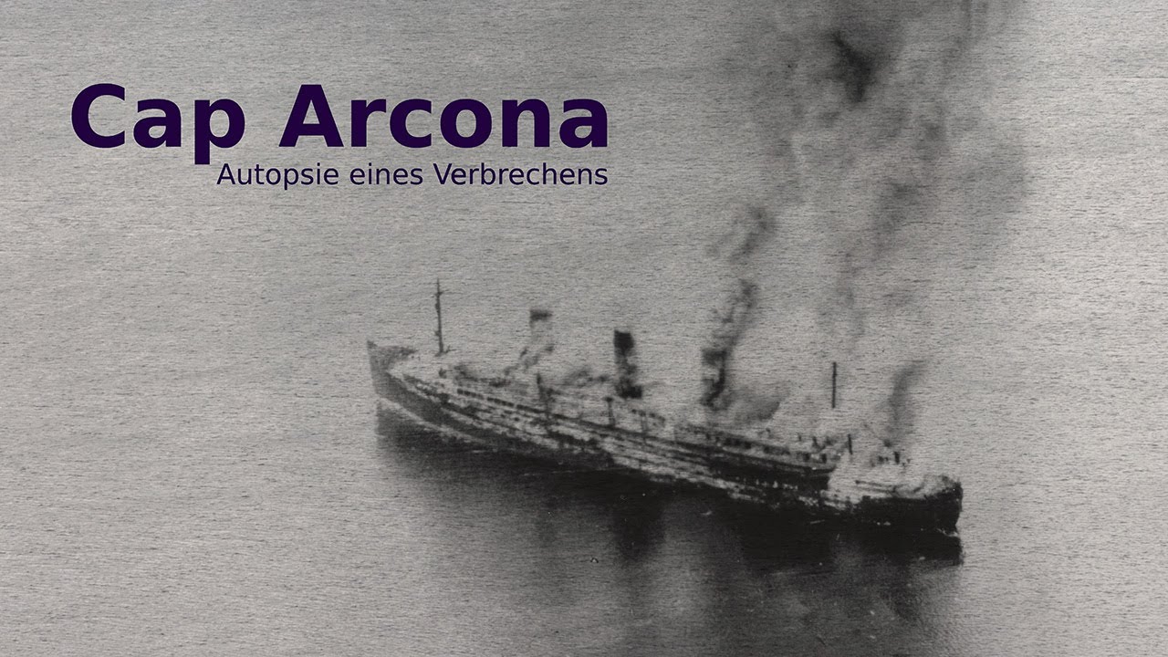 Cap Arcona - Autopsie eines Verbrechens (ganzer Film mit UT) - YouTube