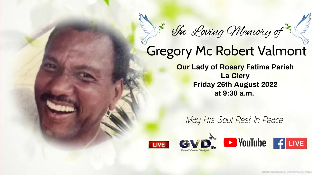 In Loving Memory of Gregory Mc Robert Valmont - YouTube