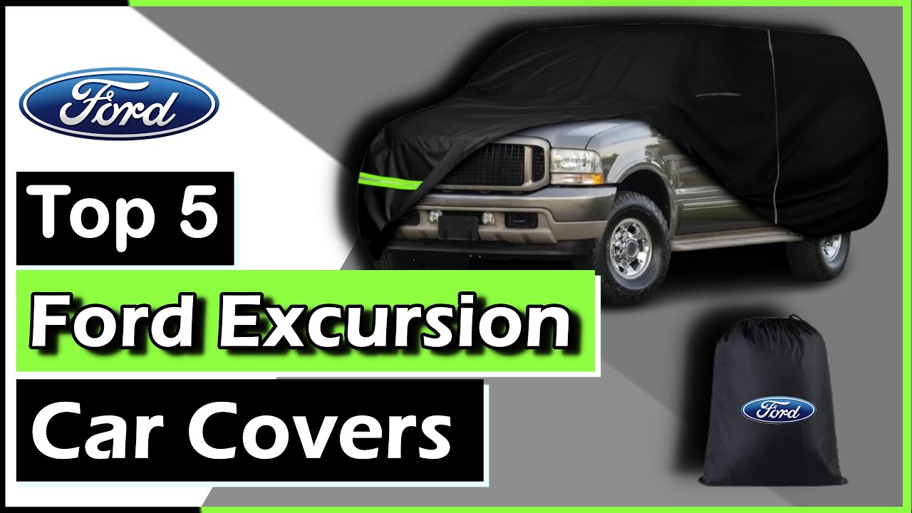 The 5 Best Ford Excursion Car Covers (100% Durable) || Steven #car # ...