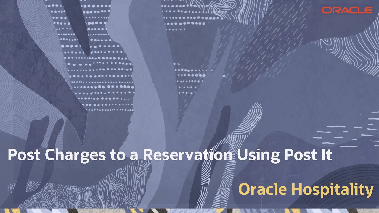 Hospitality Documentation–OPERA Cloud: Post Charges to a Reservation ...
