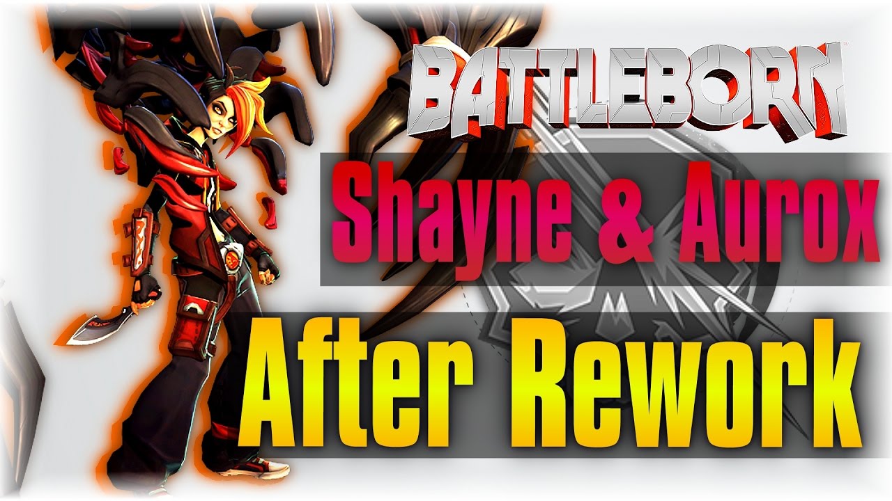 Shayne & Aurox After Rework! | Battleborn Gameplay #1| [Character Guide] - YouTube