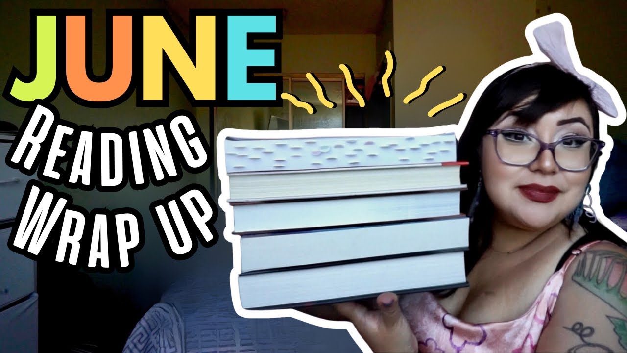 June Reading Wrap Up | Everything I read in June! - YouTube