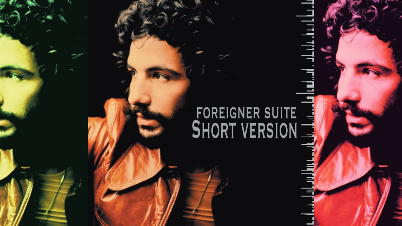 Foreigner Suite - Cat Stevens (Short Version) - YouTube