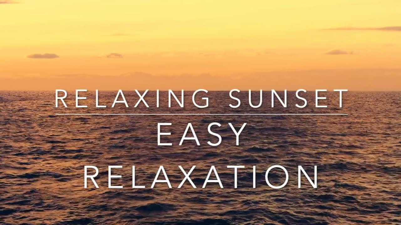 Relaxing Sunset - Easy Relaxation | Moon Dream - YouTube