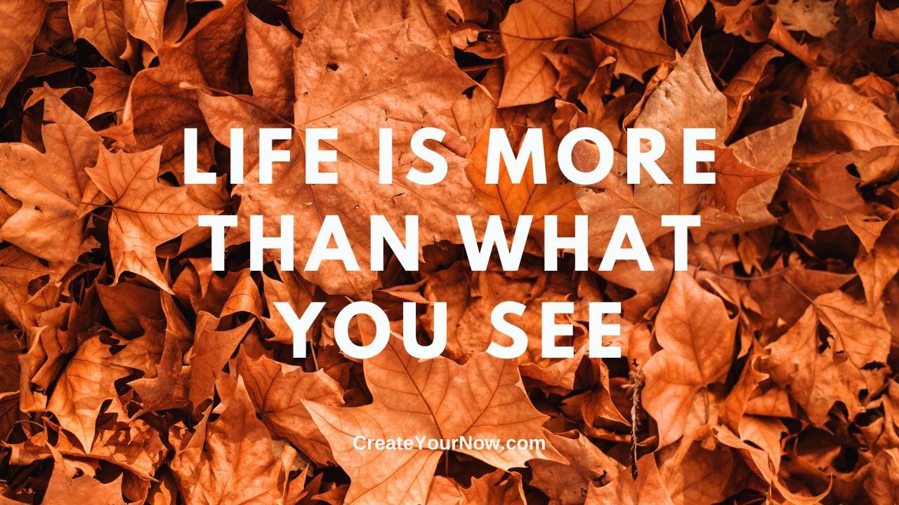 2148 Life is More than What You See - YouTube