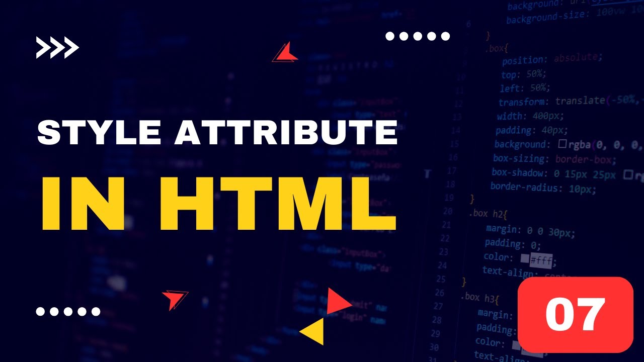 07 | Style in HTML | Stylish Website Creation Made Easy | Mastering ...