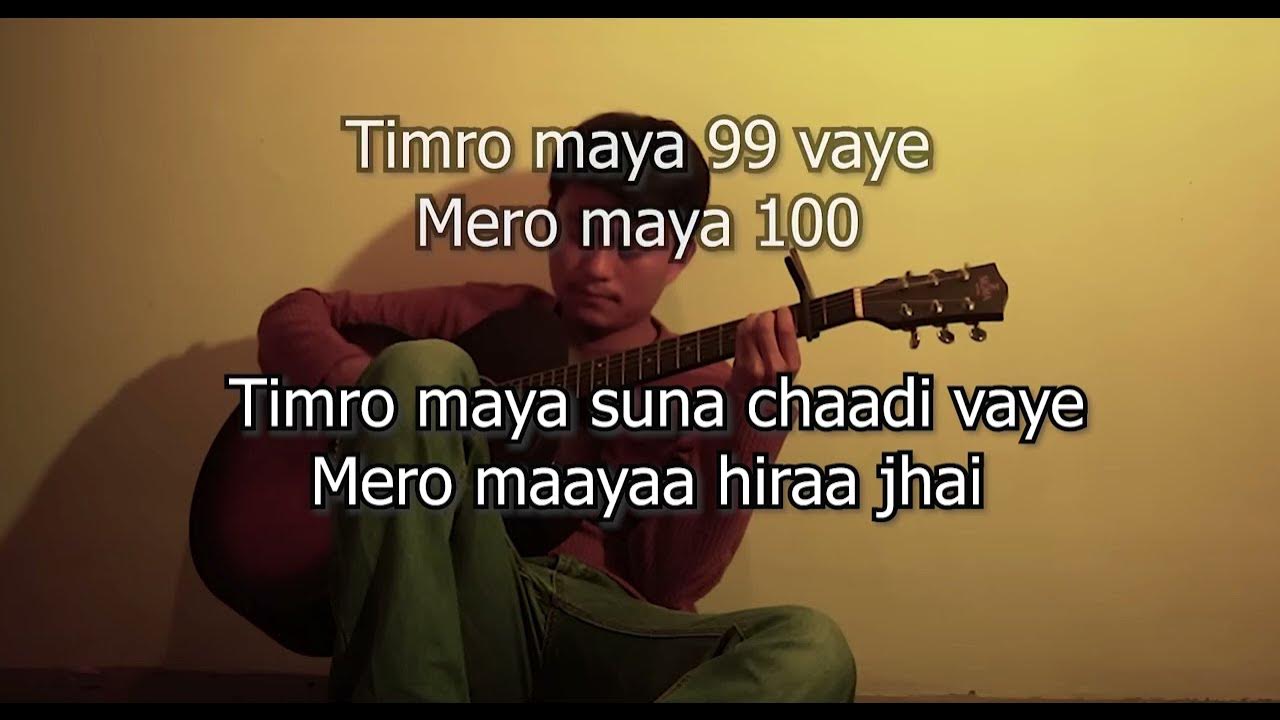 Purna Rai - Timro Maya 99 Vaye Mero Maya 100 (Lyric Video) - YouTube Music