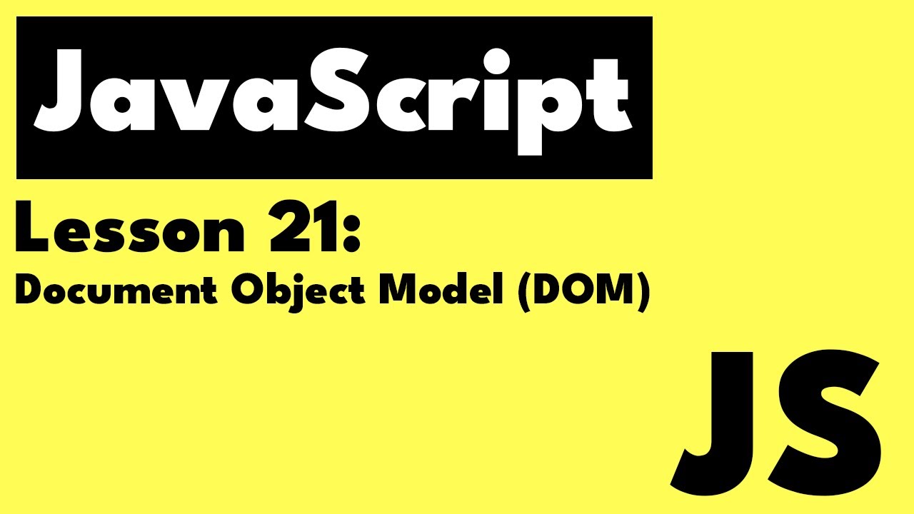Javascript Document Object Model Dom Introduction Youtube