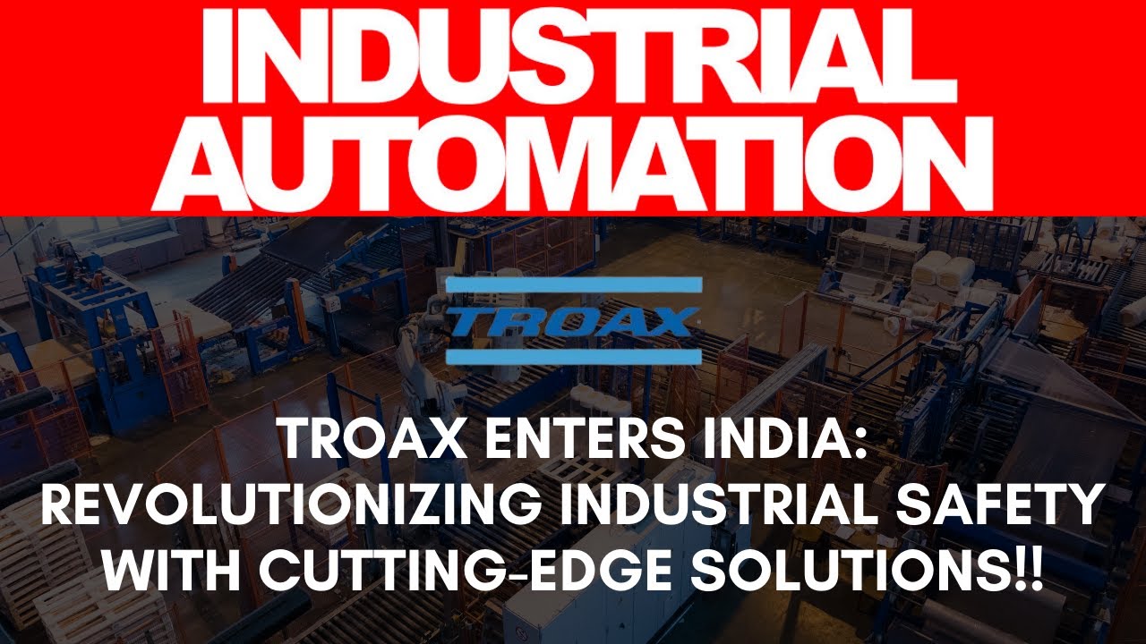 Troax Enters India: Revolutionizing Industrial Safety with Cutting-Edge Solutions!! - YouTube