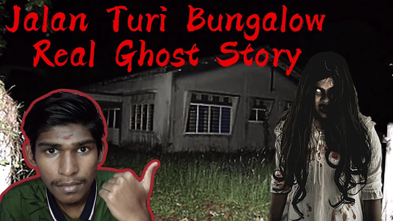 Jalan Turi Bungalow Real Ghost Story🇲🇾😱 // Malaysia Real Ghost Story ...