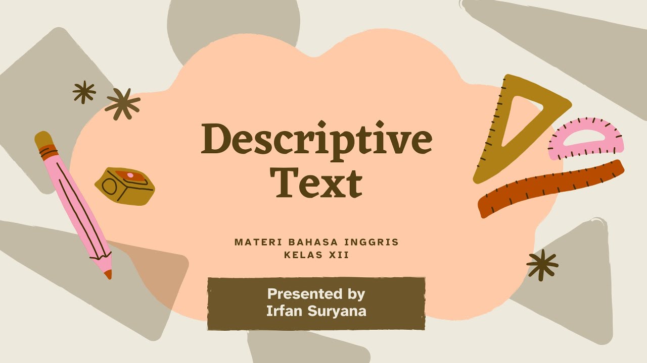 Descriptive Text || Teks Deskriptif / Teks Deskripsi || Materi Bahasa ...