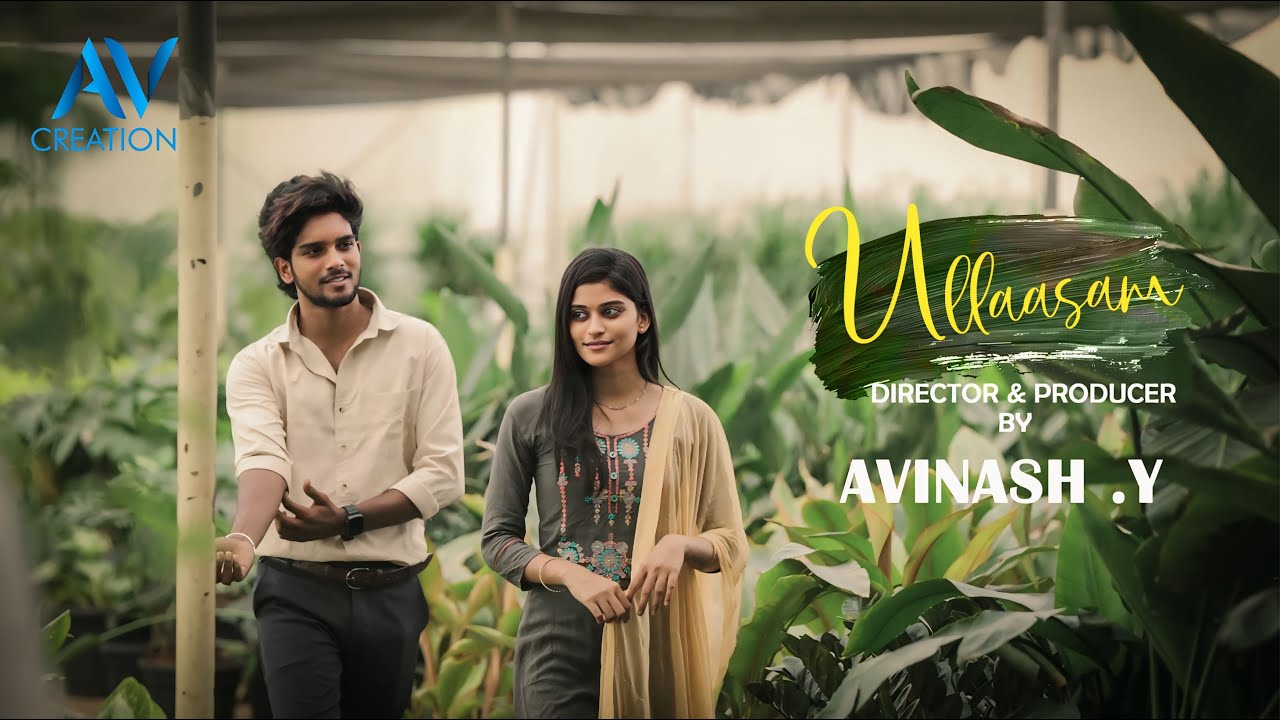 ULLAASAM _ | COVER SONG | DIRECTED BY AVINASH.Y - YouTube