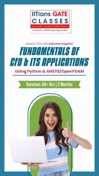Fundamentals of CFD & It's application using Python & ANSYS #cfdcourse #python #ansysfluent # ...
