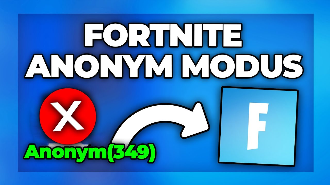 Anonymitätsmodus in Fortnite aktivieren / deaktivieren | als Anonym ...