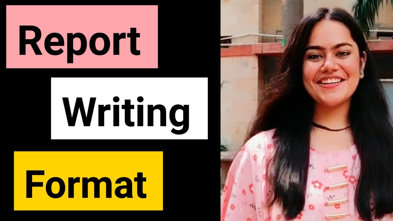 Report Writing | How To Write Report | Format Of Report Writing ...