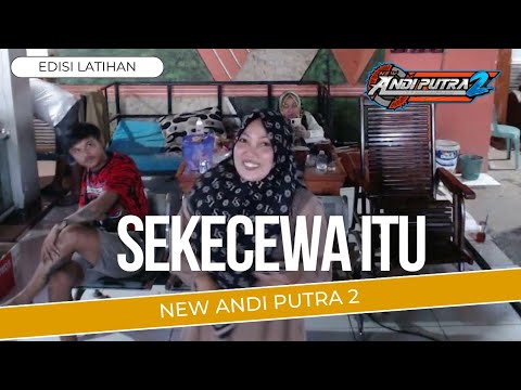SEKECEWA ITU VOC SOPIA EDISI LATIHAN NEW ANDI PUTRA 2 - YouTube