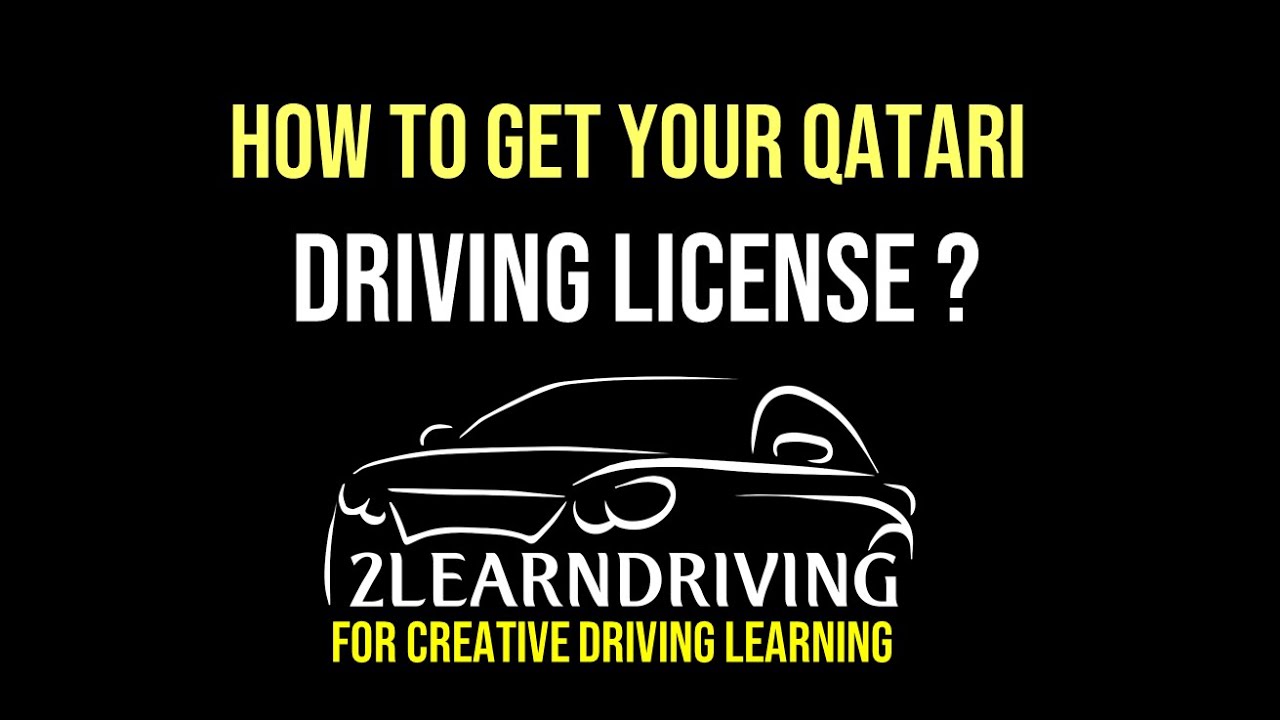 How to get Qatari Driving license ? - YouTube