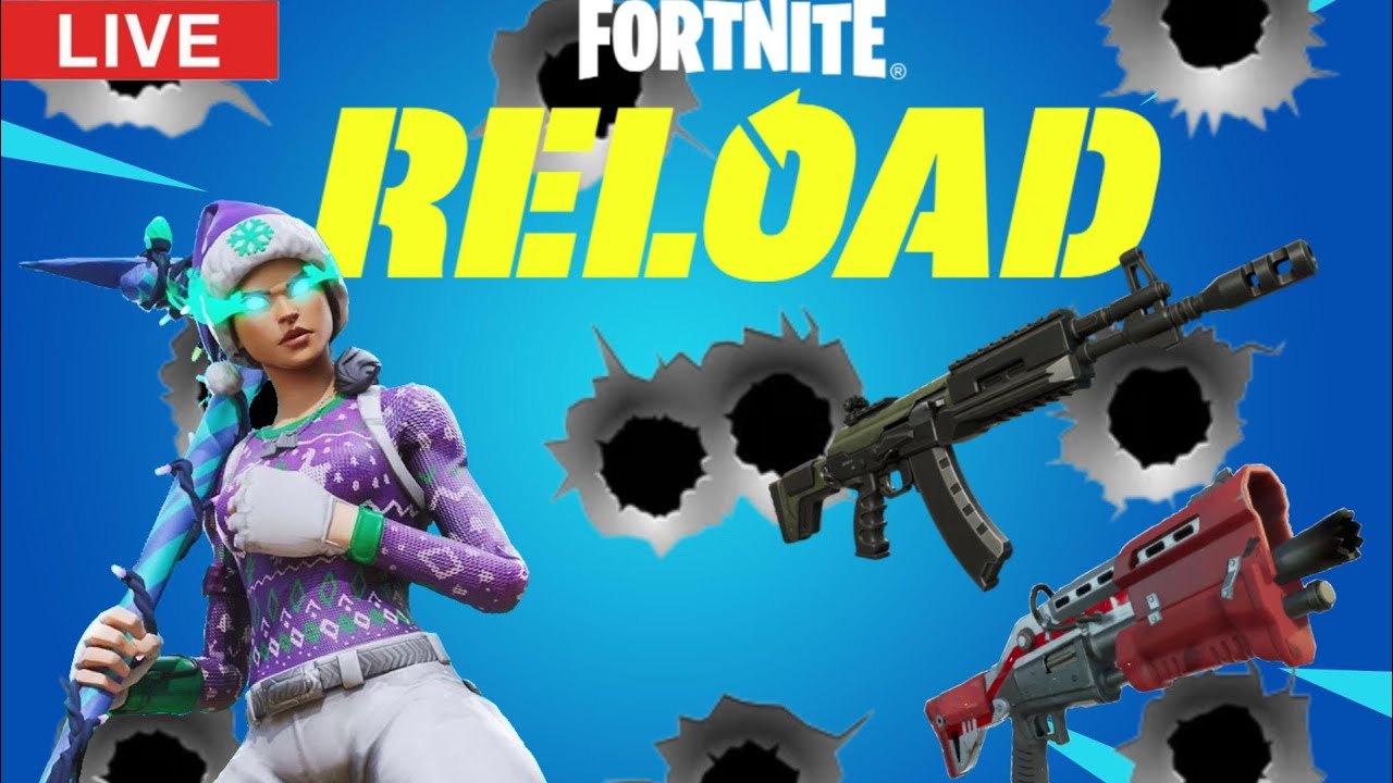 🔴LIVE FORTNITE RELOAD-SHOTS FIRED - YouTube