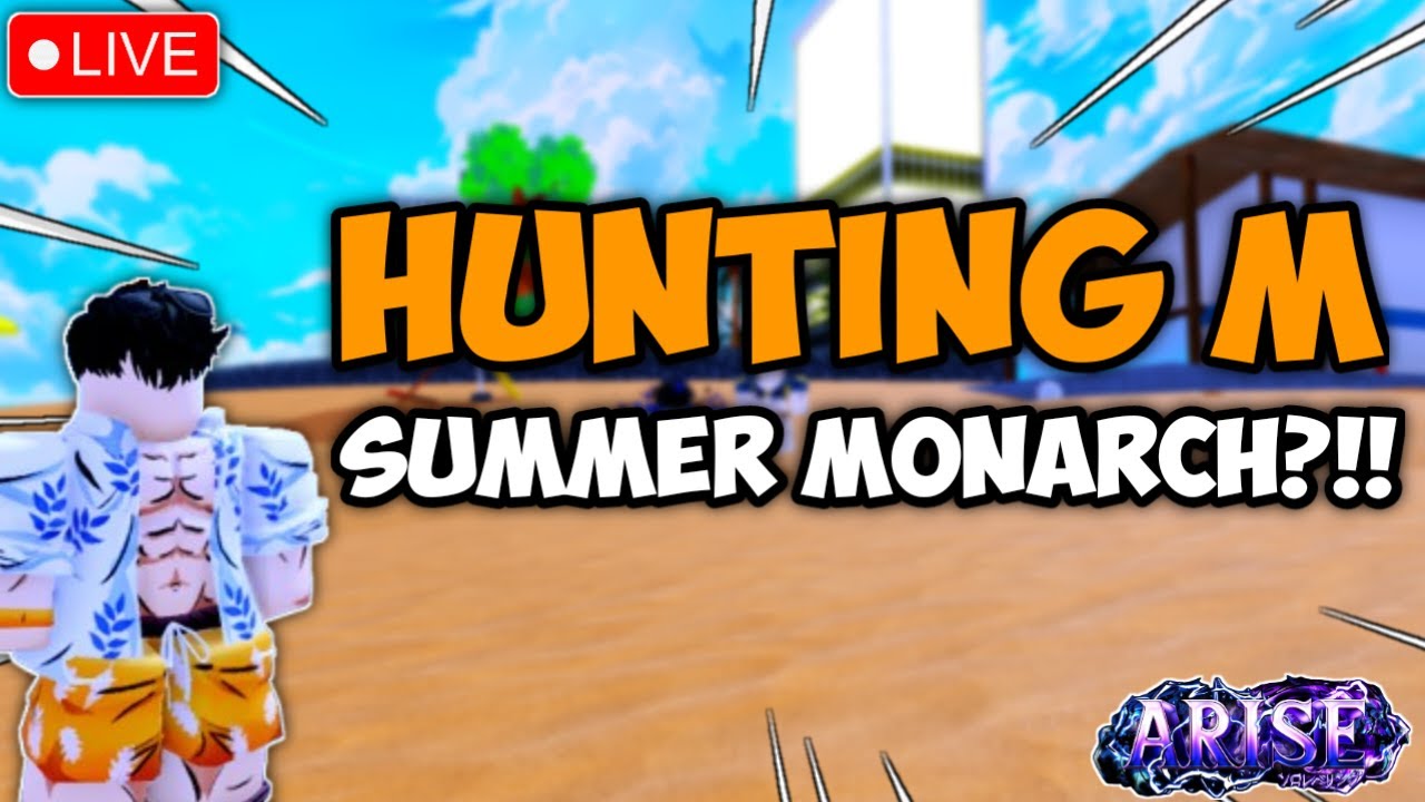 🔴[LIVE] SUMMER MONARCH IM COMMING | GAME ROBLOX ARISE CROSSOVER - YouTube