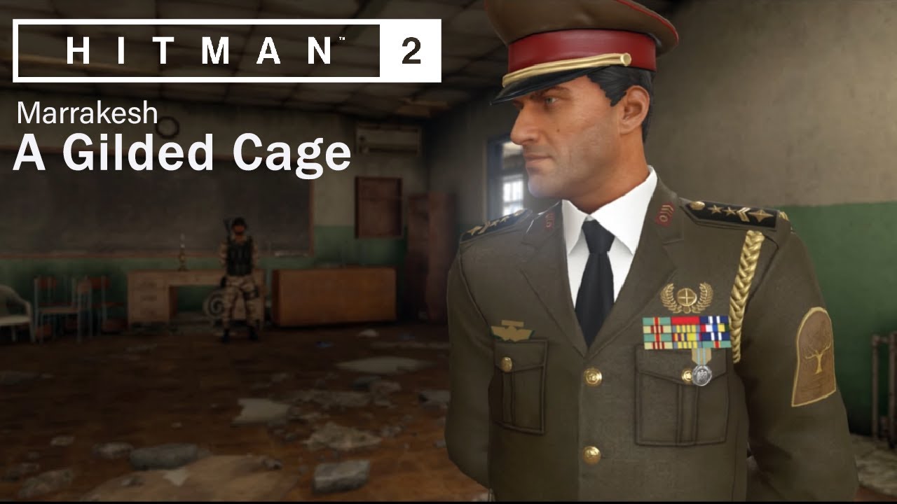 HITMAN-MARRAKESH|A Gilded Cage-Walkthrough Gameplay:(1080p) - YouTube