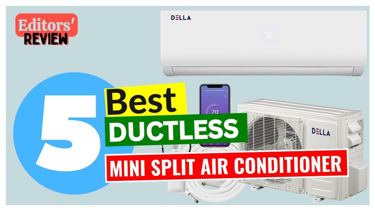 5 Best Ductless Mini Split Air Conditioner 2025 - [Editors' Review ...