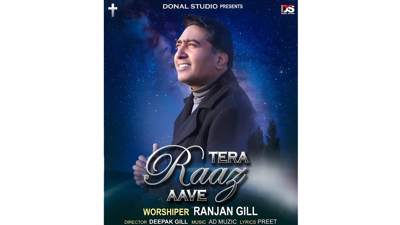 ( TERA RAAZ AAVE ) // RANJAN GILL // A_D_MUZIC // DEEPAK GILL // DONAL ...
