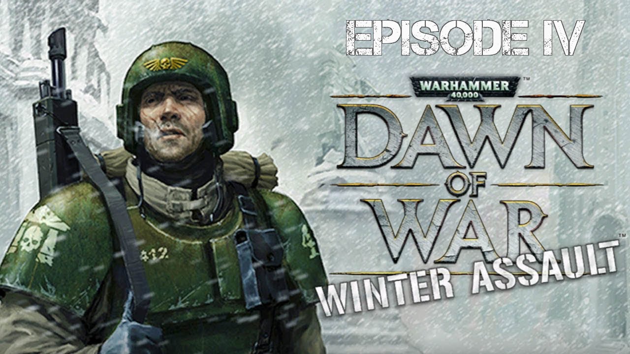 Chaplain Varnus | Dawn of War: Winter Assault - Episode IV - YouTube
