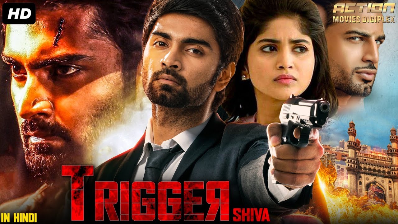 TRIGGER SHIVA - Full Hindi Dubbed Movie | Atharvaa, Megha Akash | South Romantic Action Movie ...