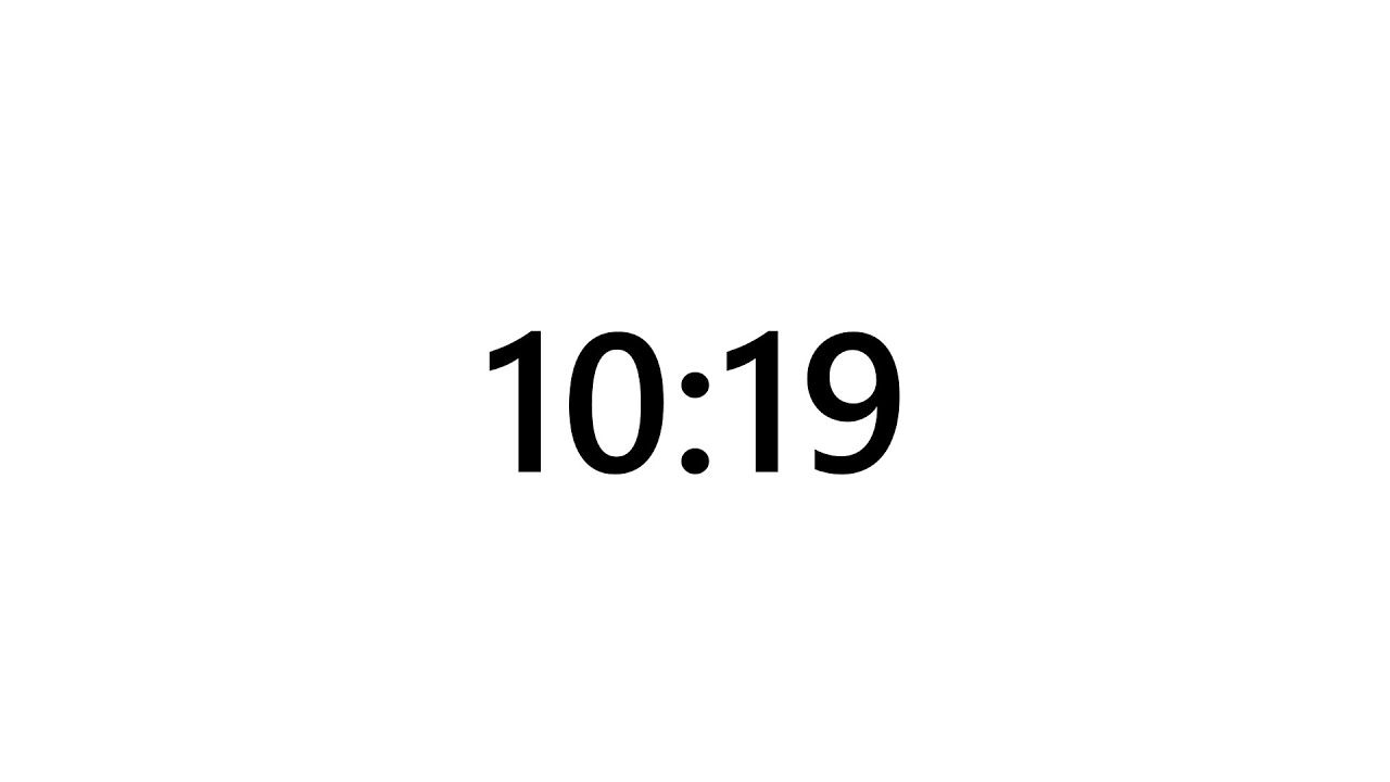 Timer For 10 Minutes And 19 Seconds YouTube timer-for-10-minutes-and-19-seconds-youtube