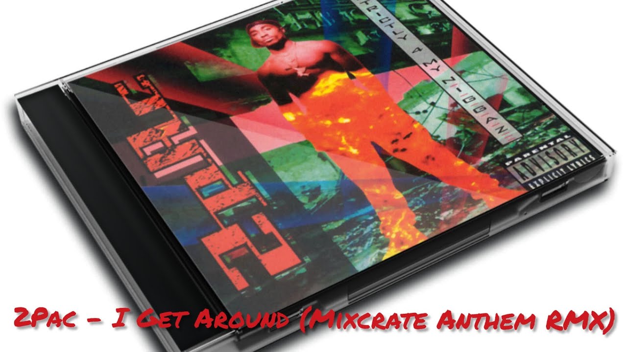 2Pac - I Get Around (Mixcrate Anthem RMX)[HD Extreme Bass Boosted Audio ...