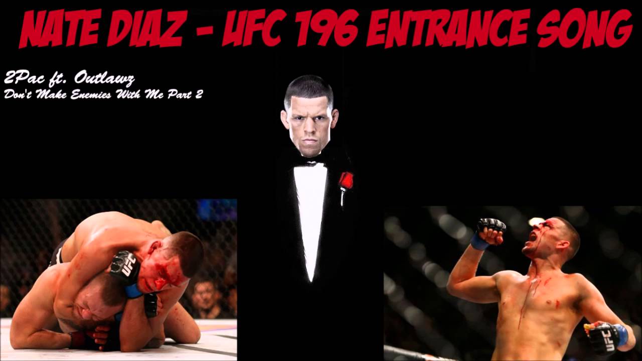 Nate Diaz - UFC 196 entrance song - YouTube Music