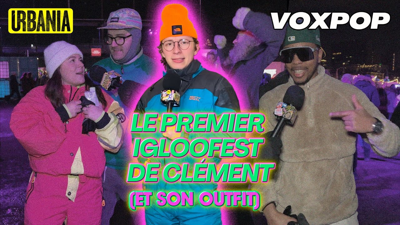 Vox pop : Le premier Igloofest de Clément (et son outfit) - YouTube