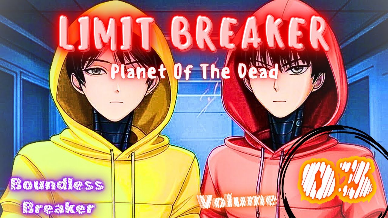 Limit Breaker- Manga 03 Boundless Breaker - YouTube