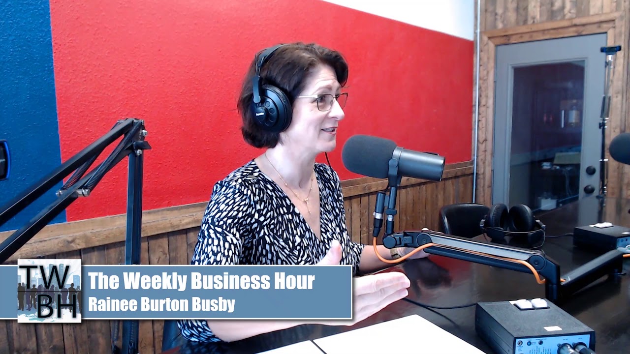 2.18.19 - The Weekly Business Hour - Part 3 with Rainee Burton Busby ...