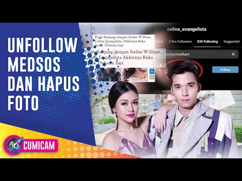 Stefan Unfollow Celine di Medsos, Begini Nasib 4 Tahun Pernikahan Celine dan Stefan William