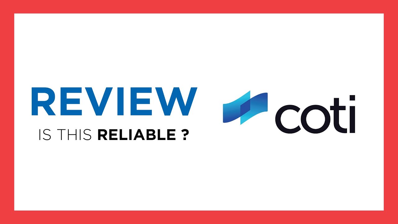 COTI COIN ($COTI) : FULL REVIEW (Token, Staking, News, Crypto, Airdrop ...