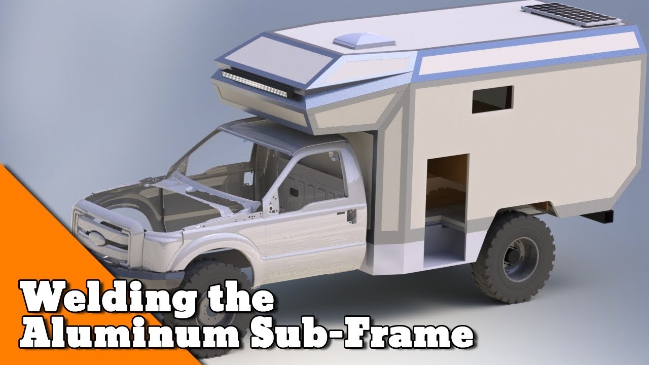 Welding the Aluminum Sub-Frame - How to build an Overlander. - YouTube