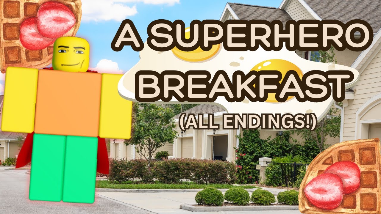 A Superhero Breakfast 🍳 [FULL PLAYTHROUGH + ALL ENDINGS] [NO COMMENTARY ...