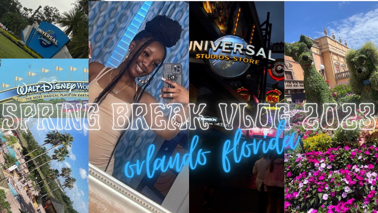 spring break vl☆g 2023 | orlando fl | - YouTube