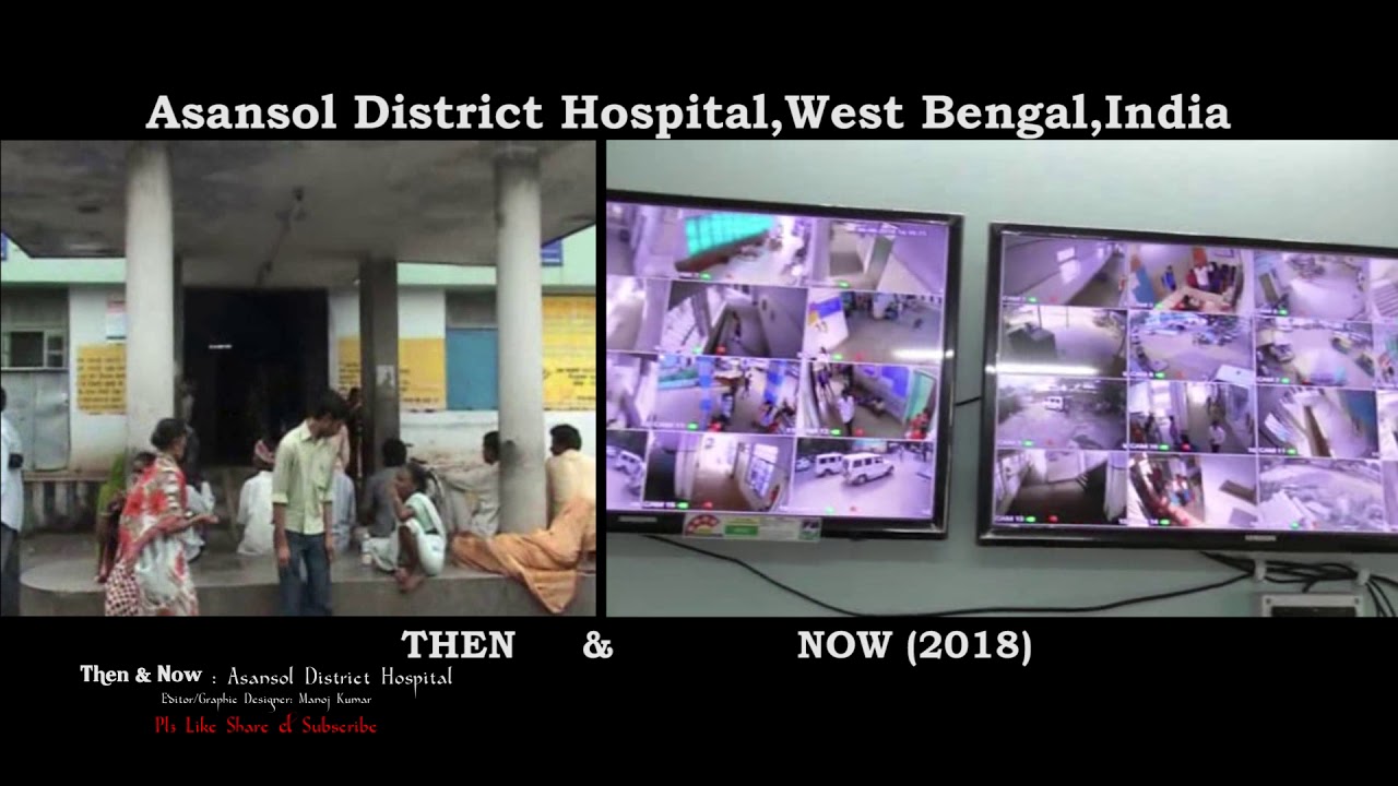 Asansol District Hospital।।then & now।।Before and now।।2018।। Mahakuma ...